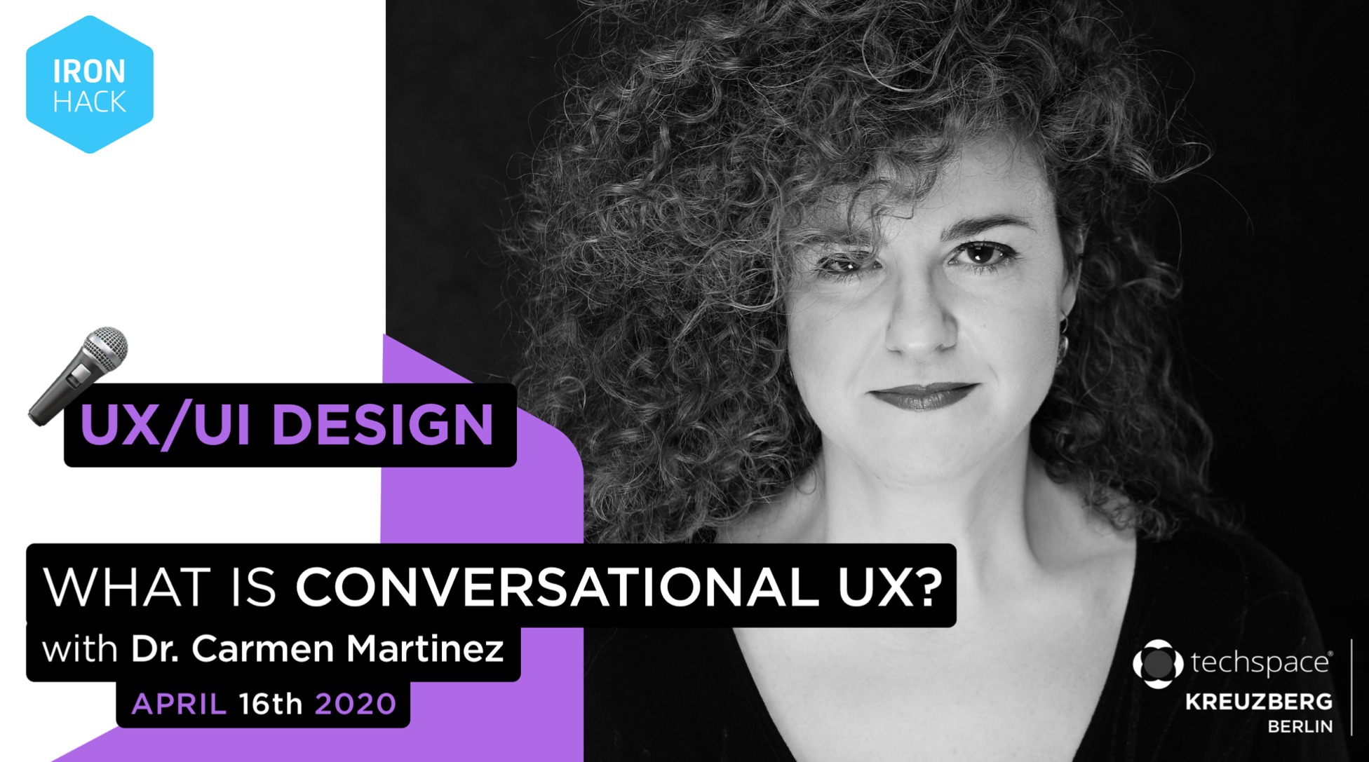 Dr. Carmen Martínez's Ironhack Talk: What is Conversational UX Design? Dr. Carmen Martínez's Ironhack Talk: What is Conversational UX Design?